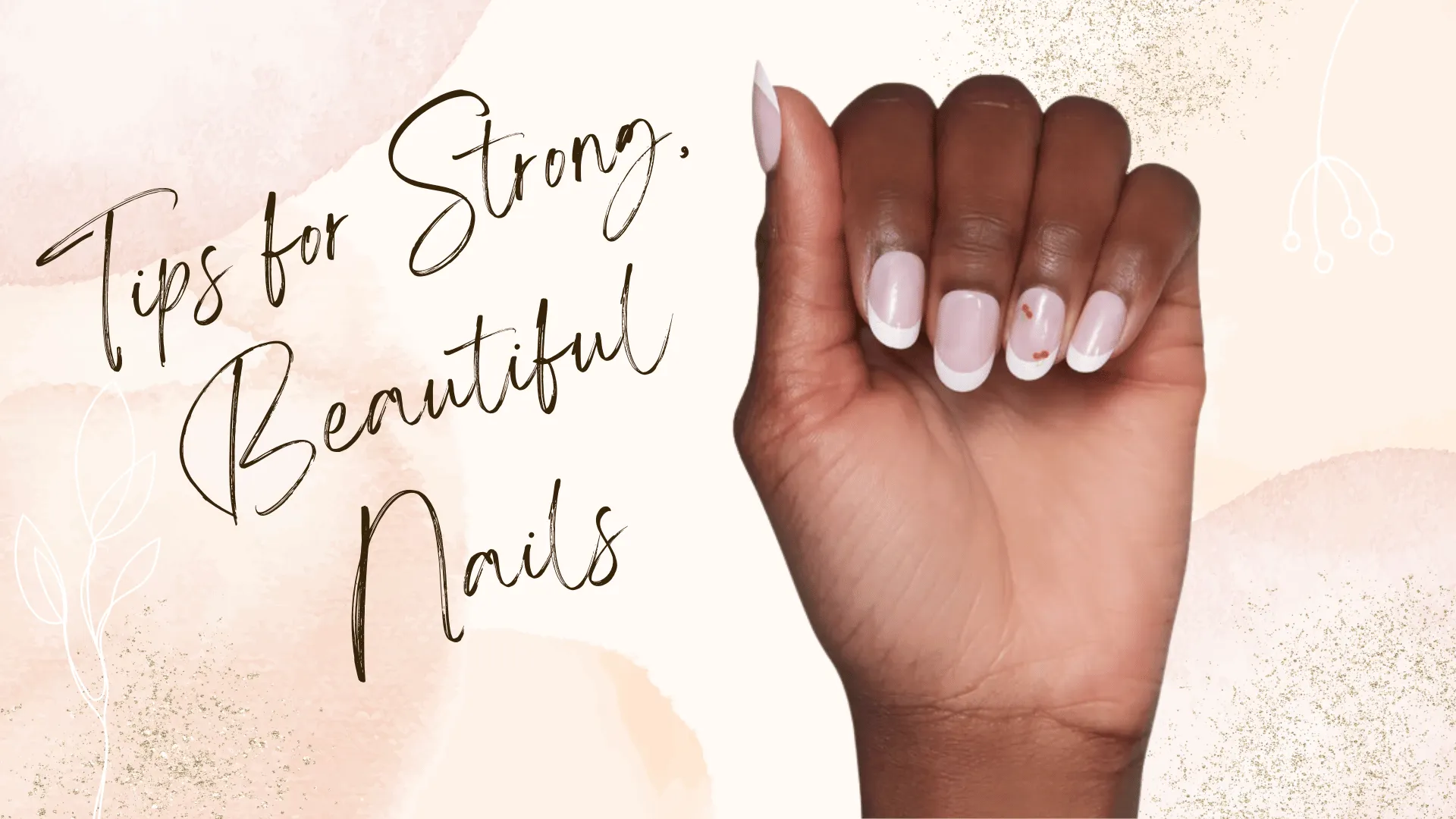 Spring Nail Care Tips: Keep Your Nails Healthy and Strong