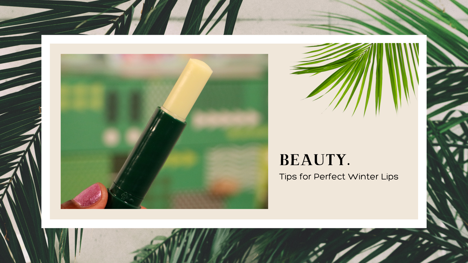 Tips for Perfect Winter Lips: Your Complete Guide